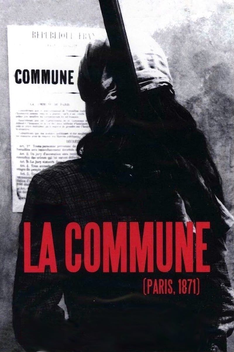 La Commune (Paris, 1871) – Peter Watkins - La Revue d'Histoire Militaire